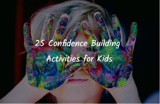 25 Ways to Help Your Students Become More Confident – THE FEELINGS LADY